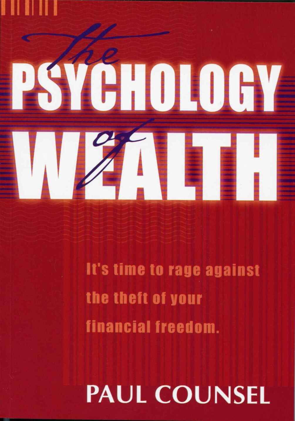 The Psychology Of Wealth