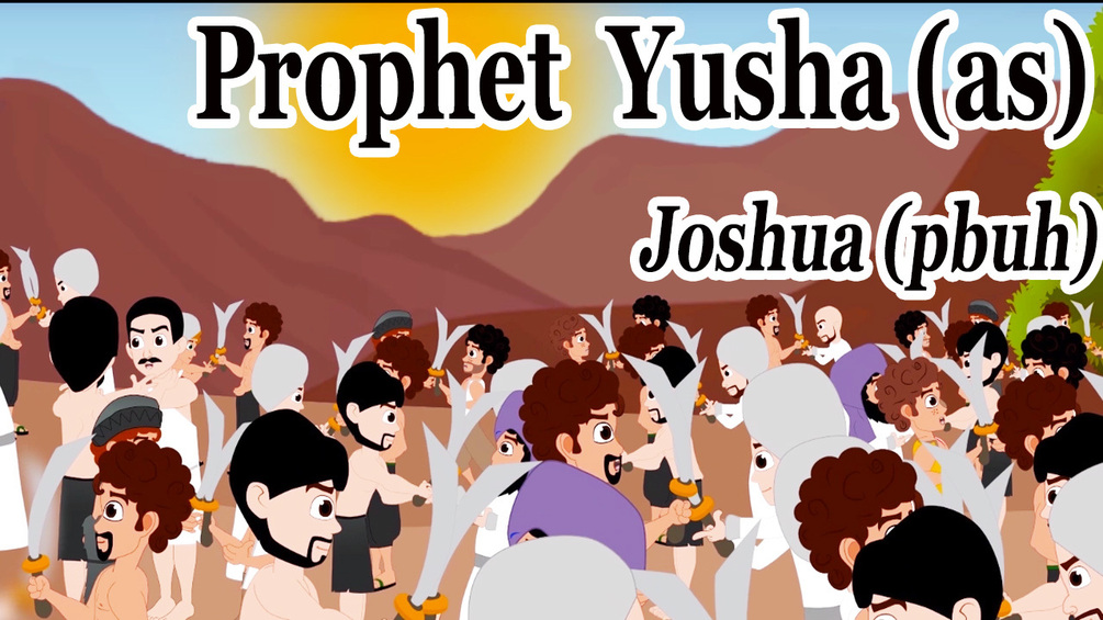 Prophet Yusha (as)