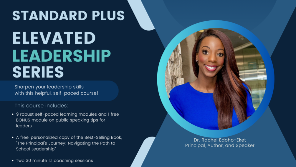 The Elevated Leadership Course Series: A School Leader's Guide to Excellence -Standard Plus