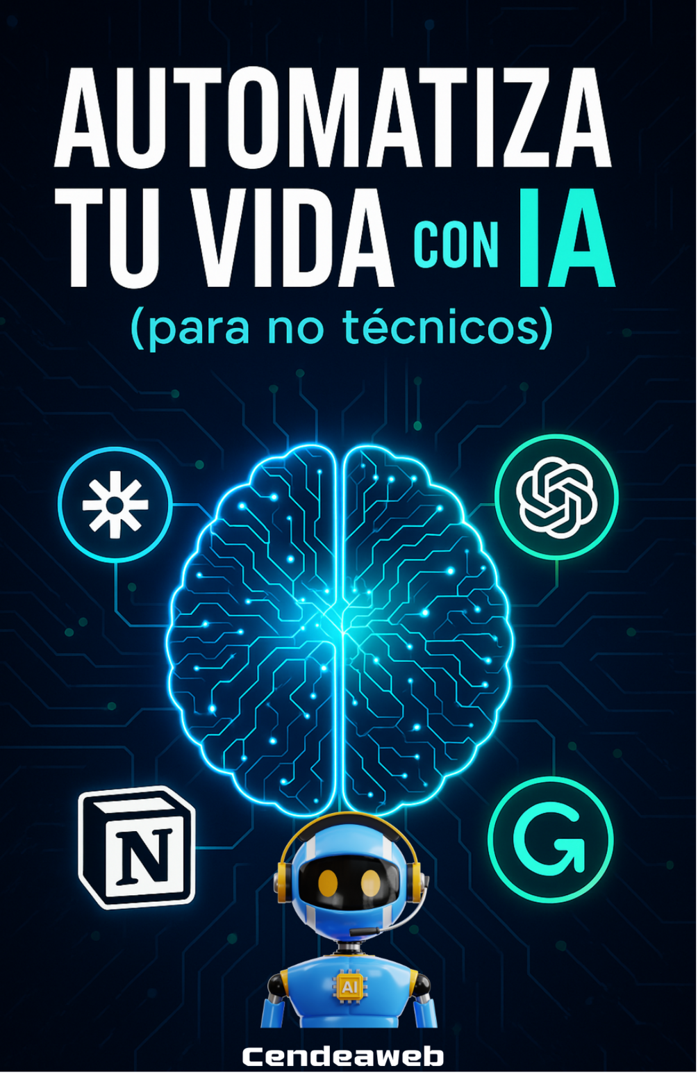 Automatiza tu vida con IA (para no técnicos)