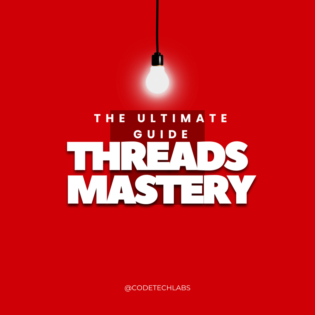 Threads Mastery