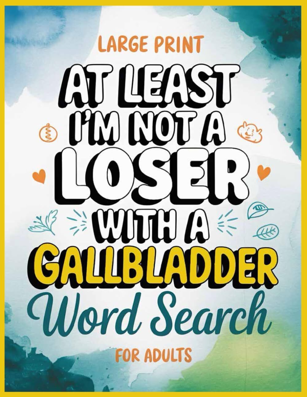 Not Loser With Gallbladder Word Search