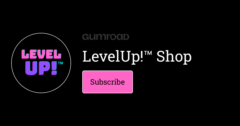 LevelUp!™ Shop