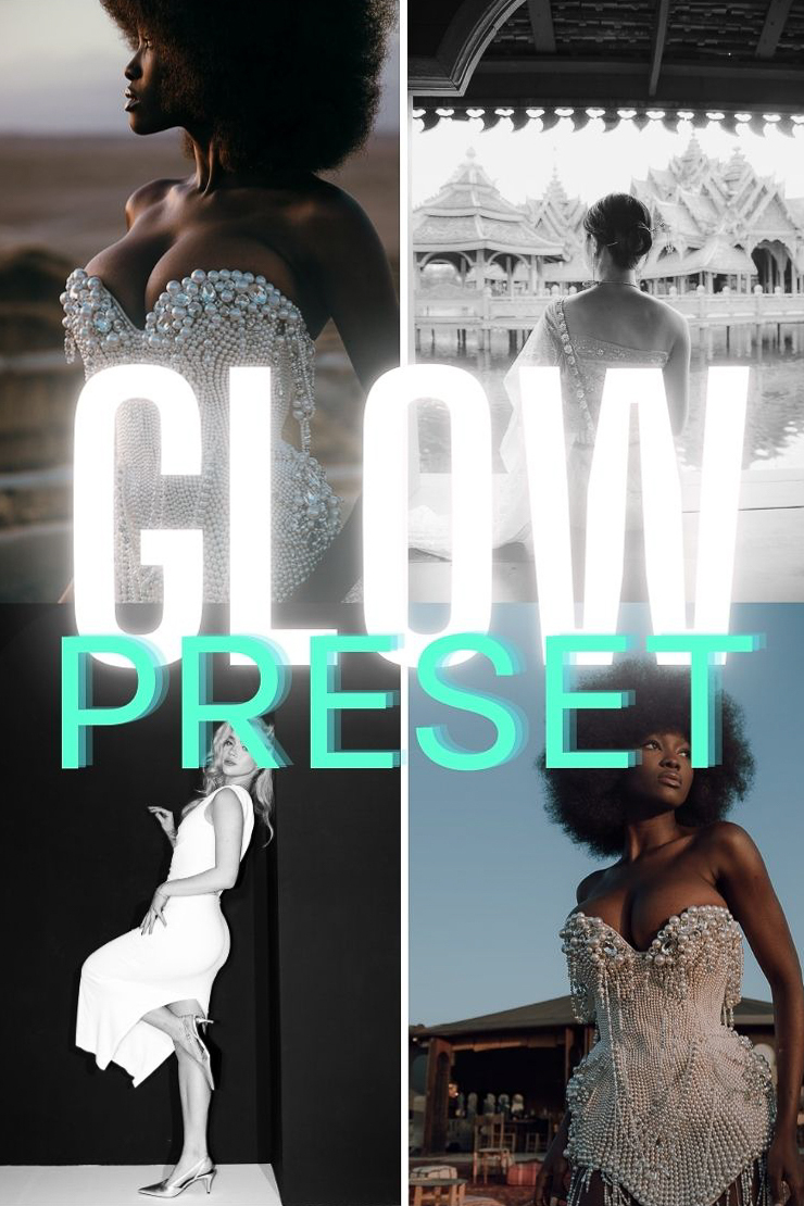 GLOW PRESET