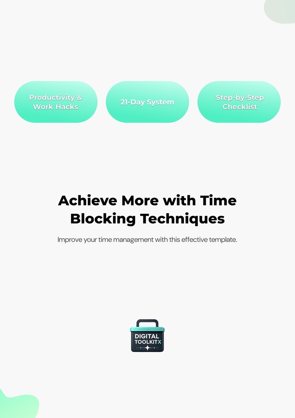 Achieve More with Time Blocking Techniques – 21-Day Productivity Toolkit