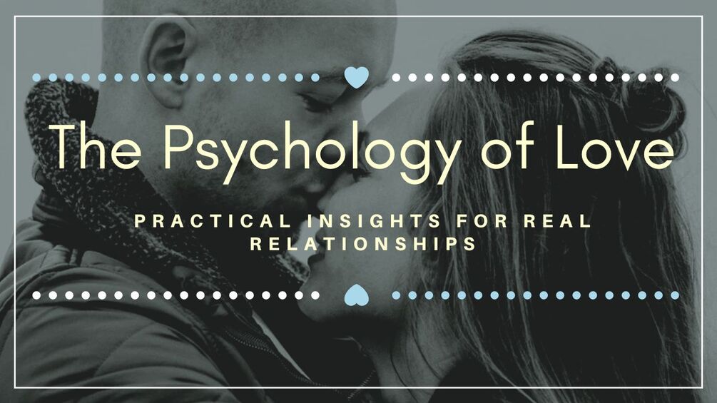 The psychology of love.