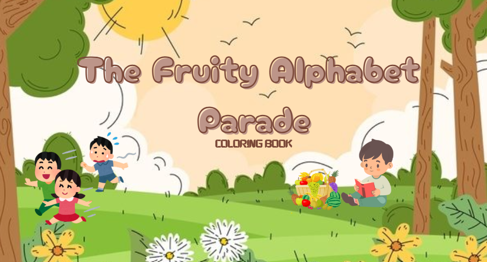 The Fruity Alphabet Parade