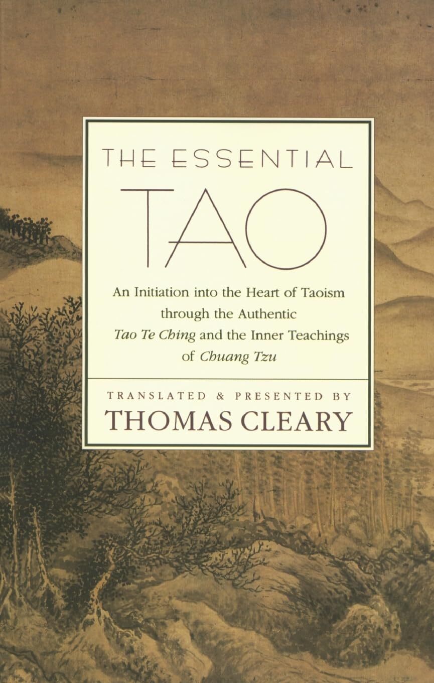The Essential Tao: An Initiation Into the Heart of Taoism