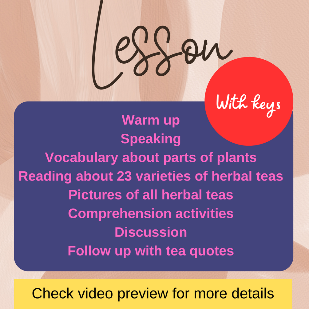 Herbal tea lesson (fully editable): vocabulary, reading and speaking + keys