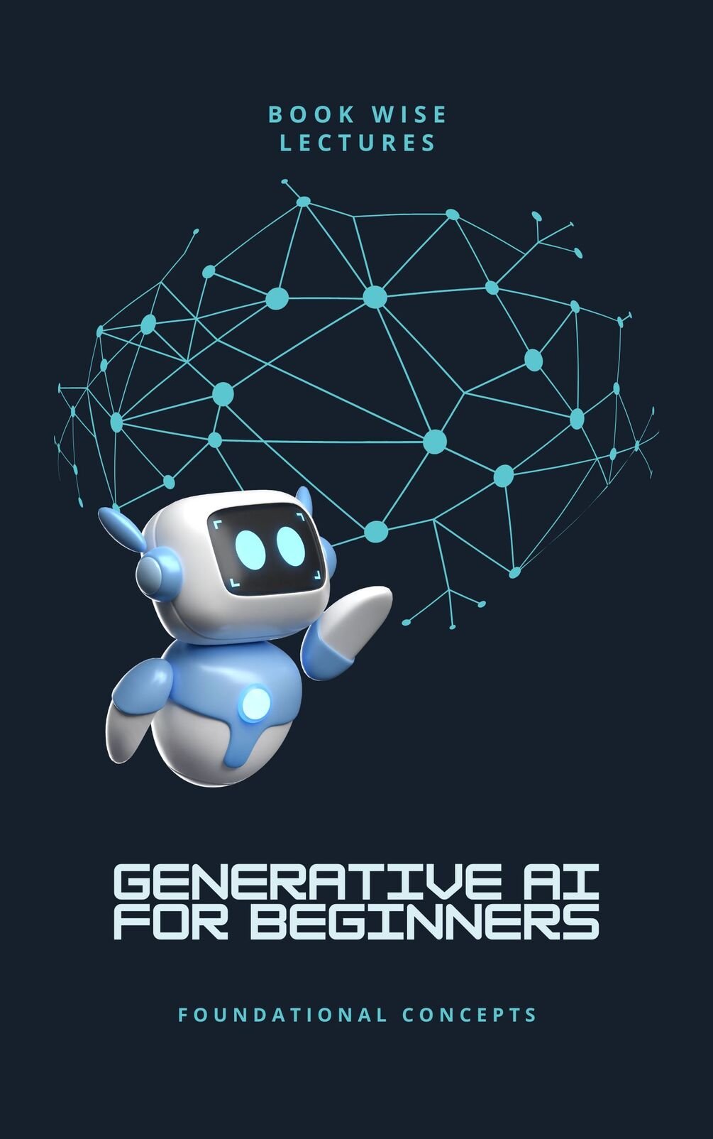 Generative AI For Beginners - Foundational Concepts