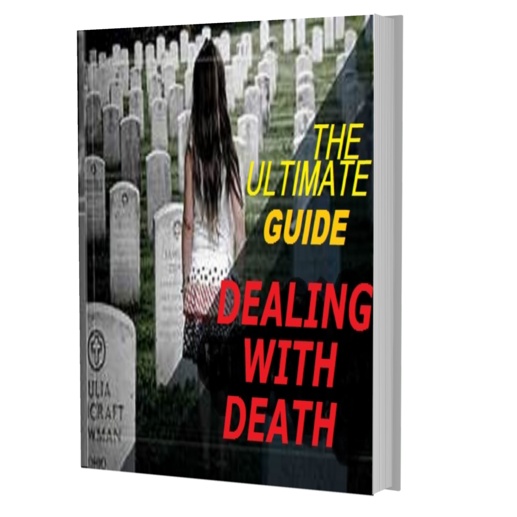 The Ultimate Guide Dealing With Death eBook