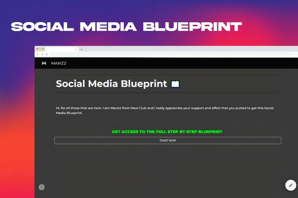 Social Media Blueprint for Beginners and Advanced