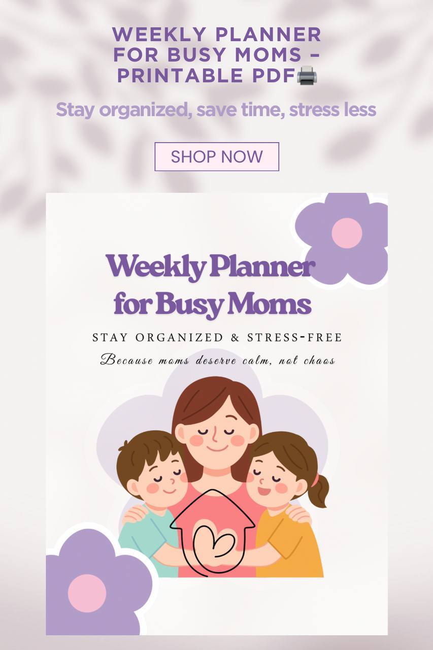 Weekly Planner for Busy Moms – Printable PDF