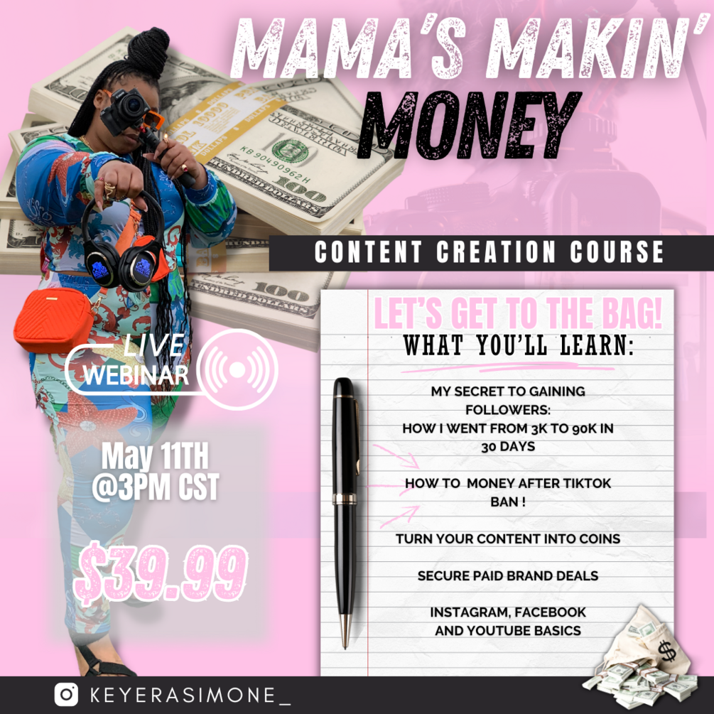 Mama’s Makin’ Money Content Creation Course