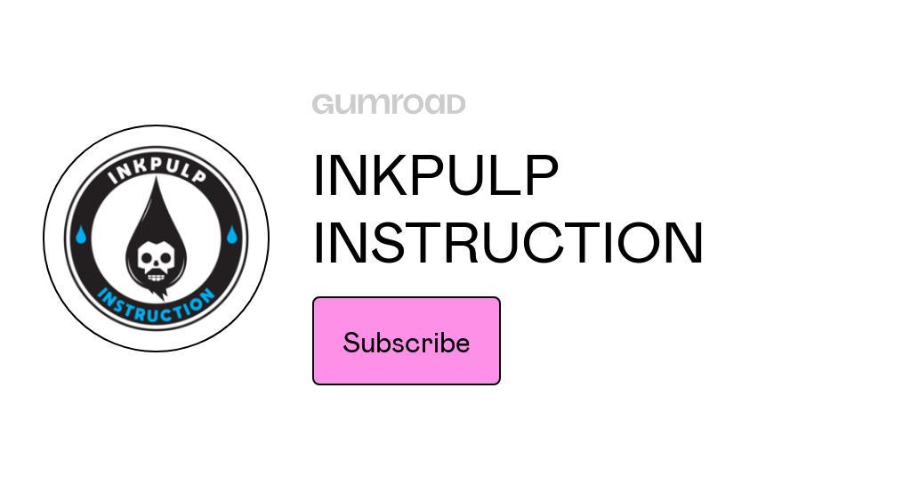 INKPULP INSTRUCTION