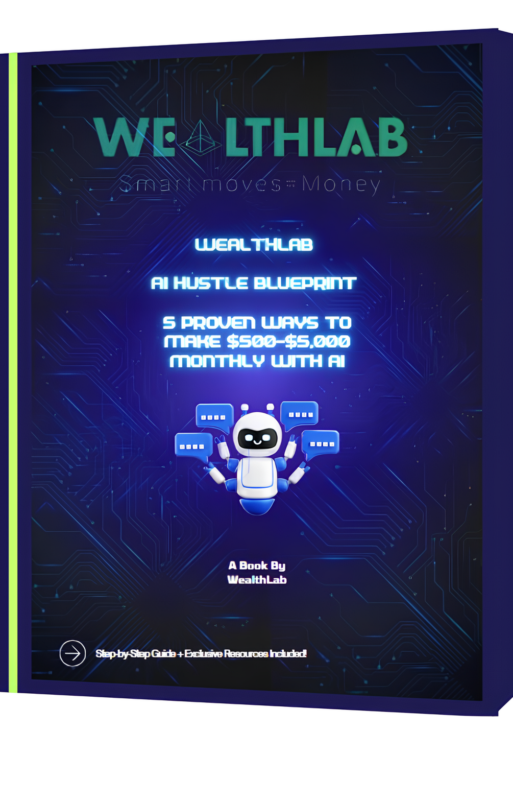 WealthLab AI Hustle Blueprint