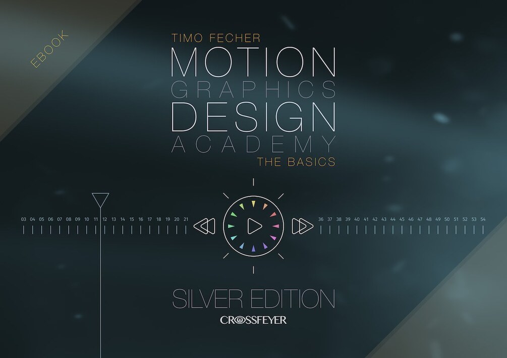 Motion Graphics Design Academy - Silver Edition - Ebook