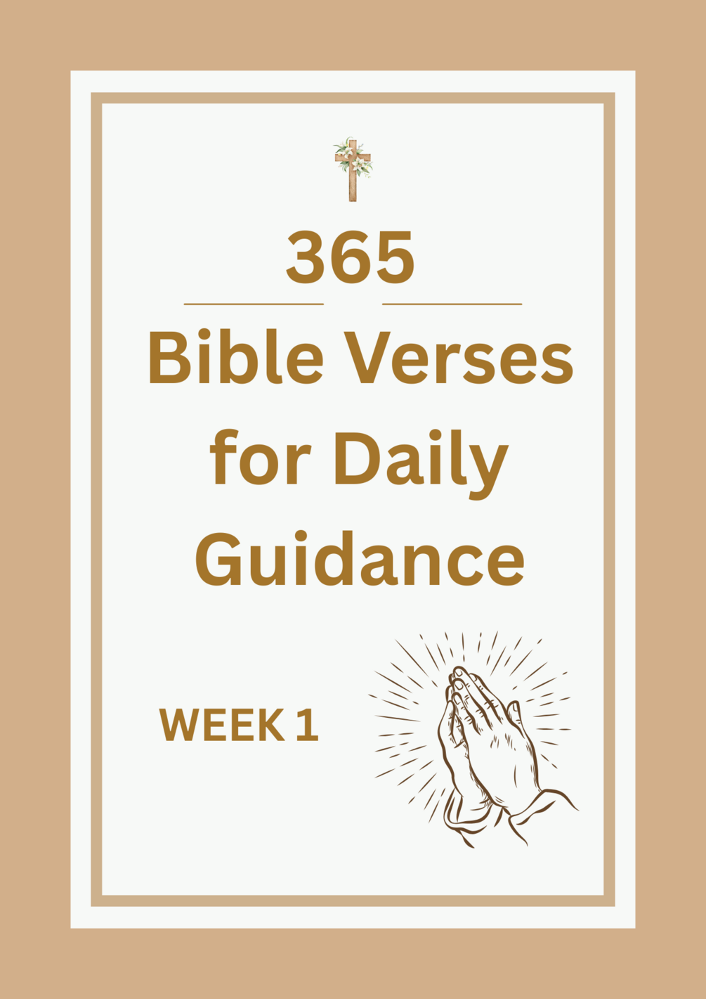 365 Bible Verses for Daily Guidance Week 1