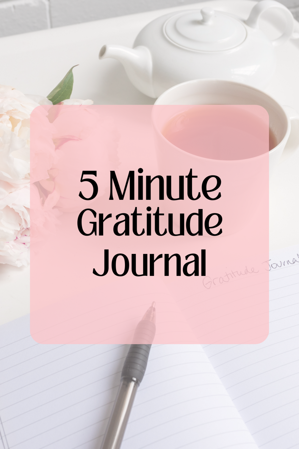 5 Minute Gratitude Journal
