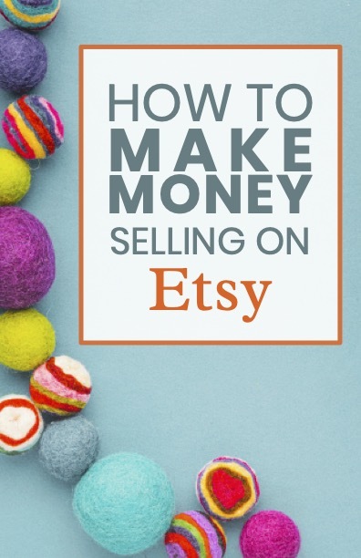 How to Make Money On Etsy