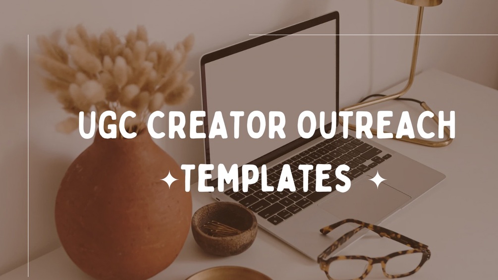 UGC Creator Outreach Templates