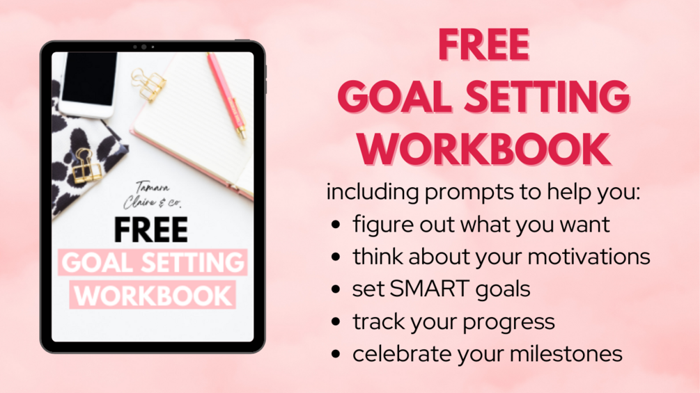 the goal setting workbook [Free Digital Download]