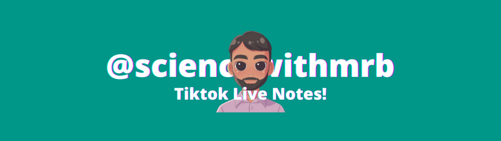 Tiktok Live Notes 👨🏻‍🔬