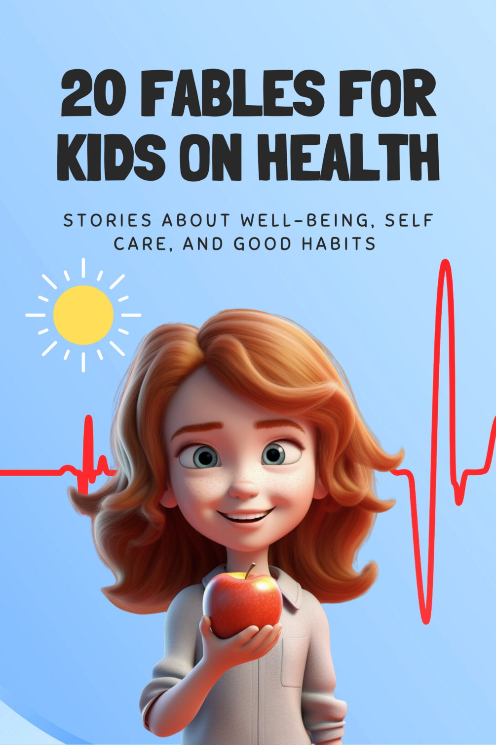 20 Fables for Kids On Health - Stories About Well-Being, Self Care, And ...