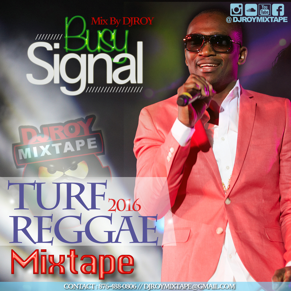 DJ ROY BUSY SIGNAL TURF REGGAE MIX