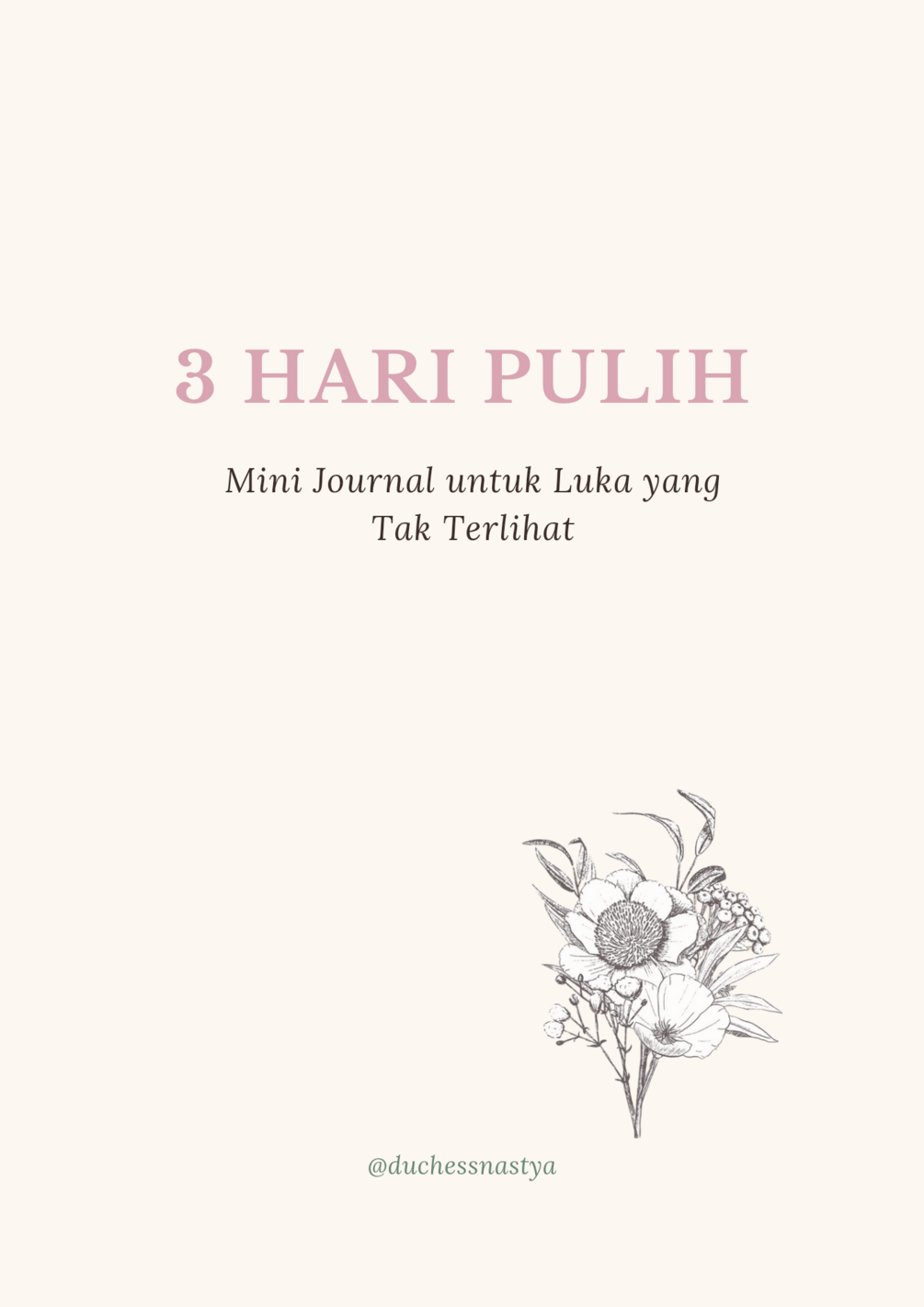 3 Hari Pulih Mini Journal untuk Luka yang Tak Terlihat