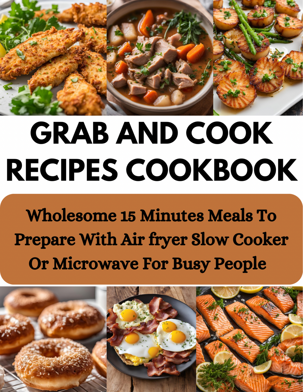 GRAB AND COOK RECIPES COOKBOOK