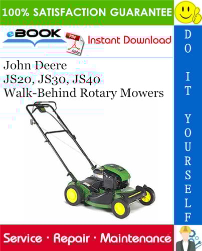 John Deere JS20, JS30, JS40 Walk-Behind Rotary Mowers Technical Manual