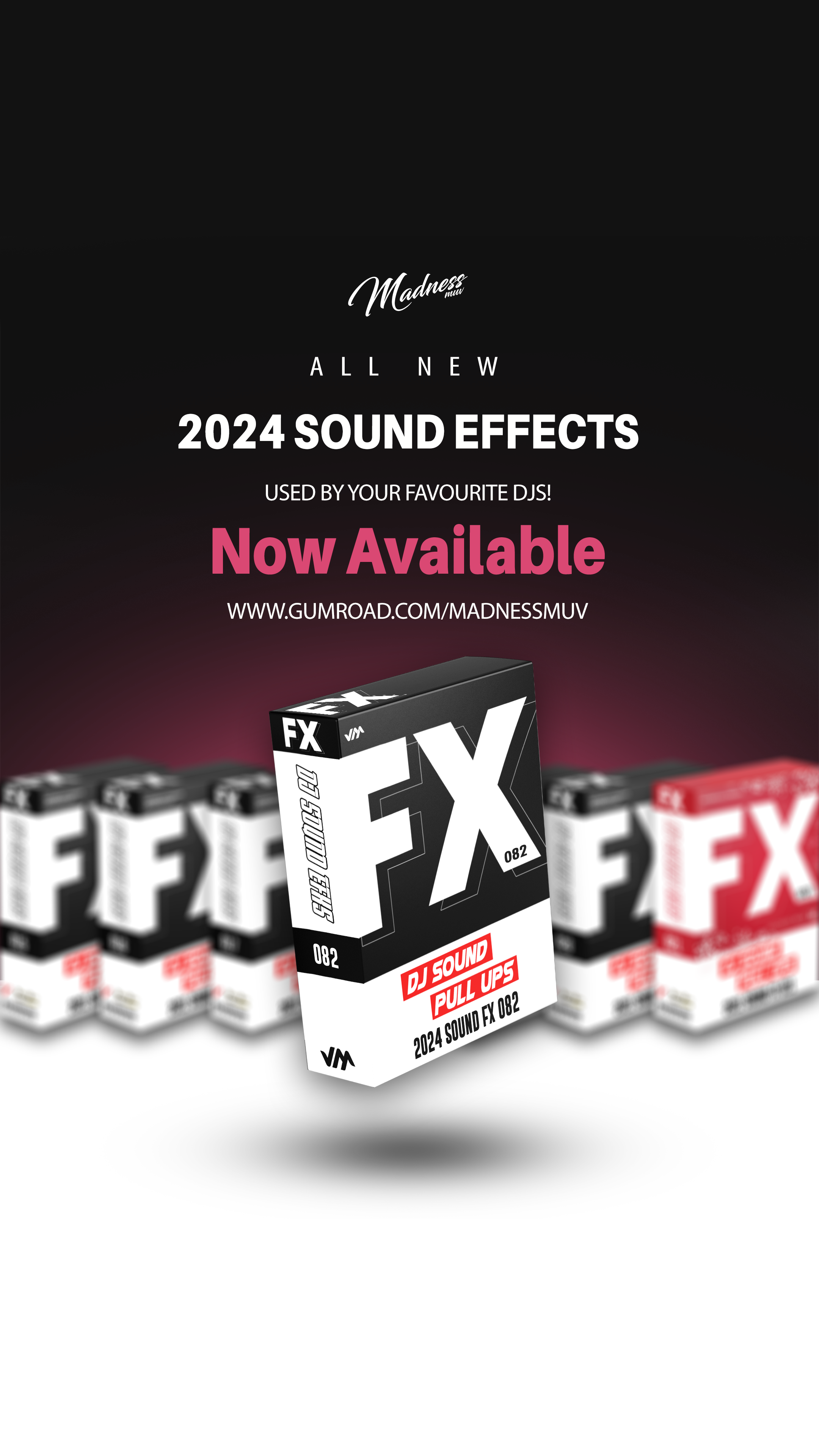 ALL NEW DJ EFFECTS PACK 82 IS OUT NOW!!! - Madness Muv
