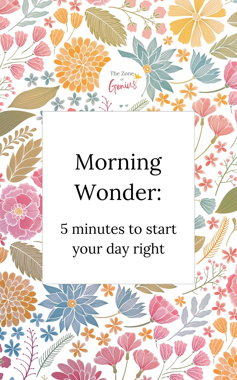 Morning Wonder: 5-Minute Journal to Start Your Day Right