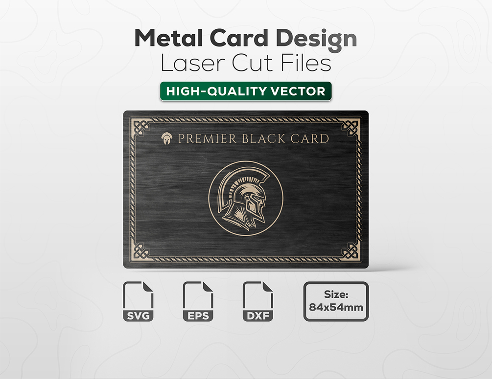 Spartan - Premier Black Card | Metal Card Laser Cut File - SVG / EPS / DXF