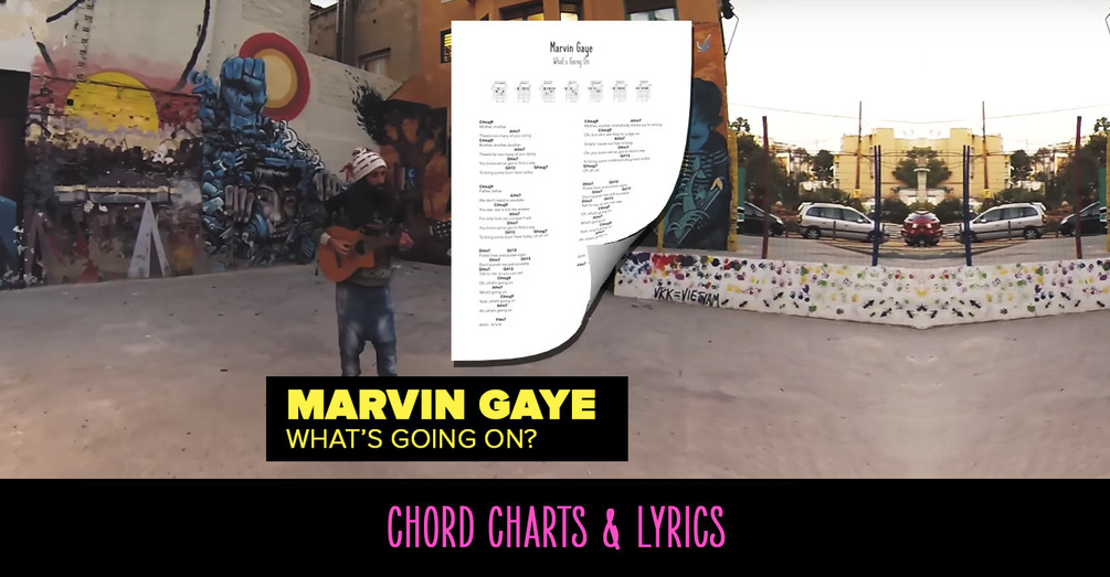 Marvin Gaye - What's Going On? (Chord Charts & Lyrics)