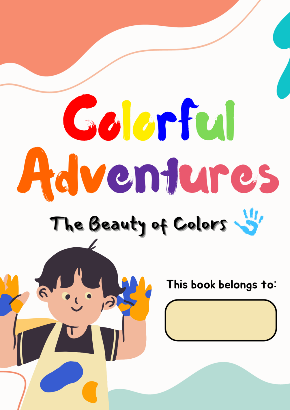 Colorful Adventures: The Beauty of Colors