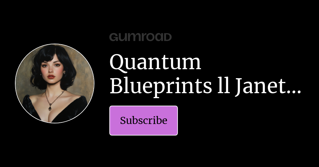 Quantum Blueprints ll Janet Leigh