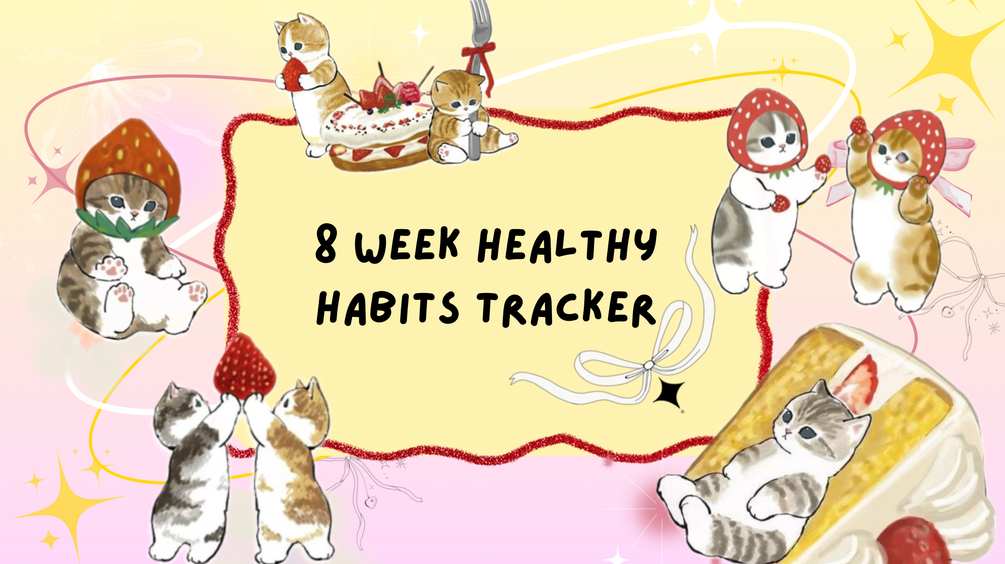 8 Week Healthy habits tracker🍓💫🐱