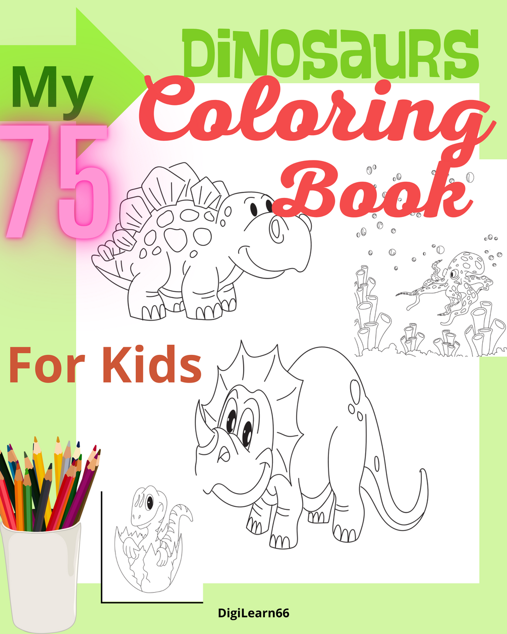 75 Dinosaurs Coloring Book for Kids