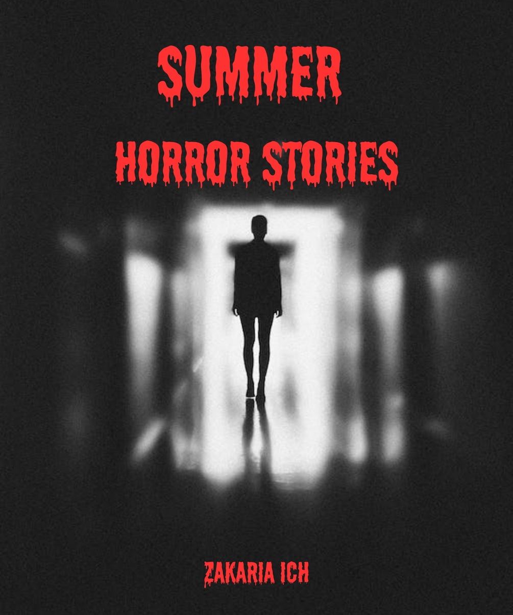 Summer horror stories