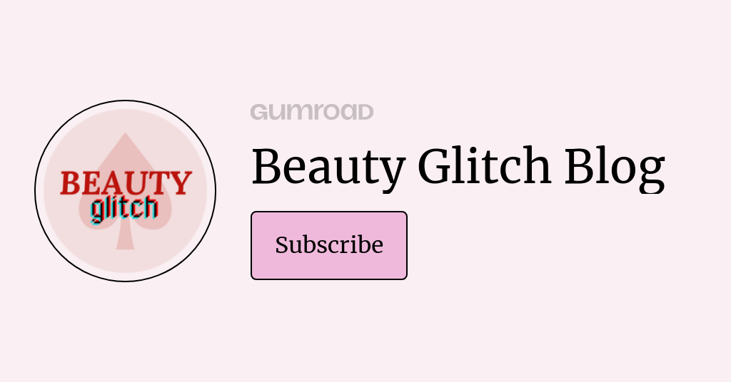 Beauty Glitch Blog