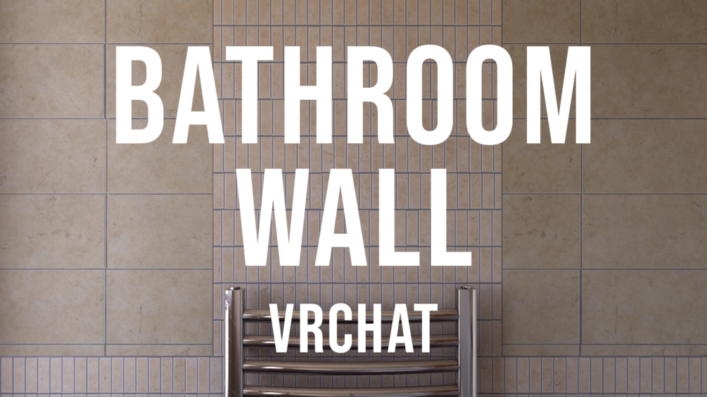 (VRChat) Bathroom Walls