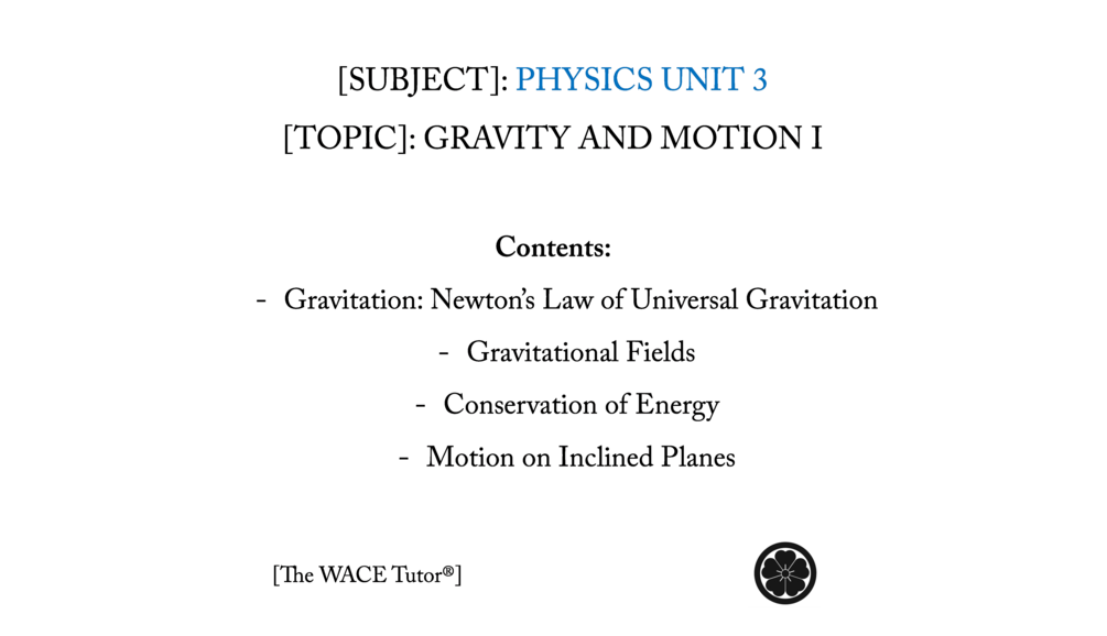 Physics Unit 3: Gravity and Motion I