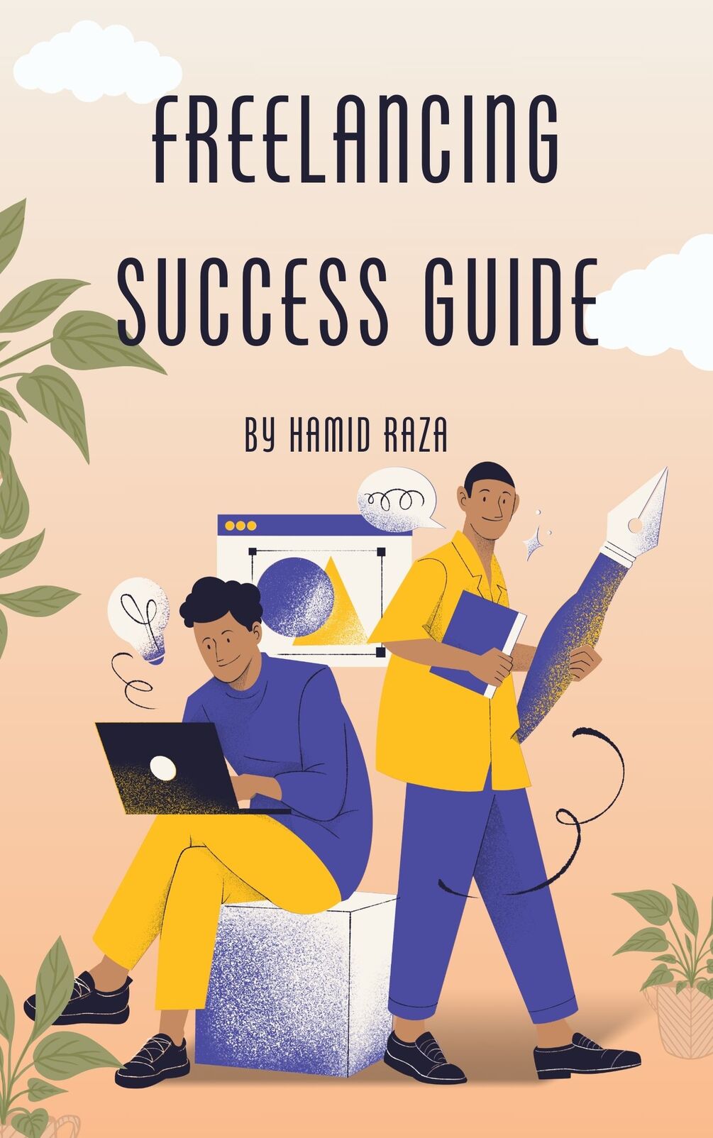 Freelancing Success Guide: How to Launch and Scale Your Freelance Carrier