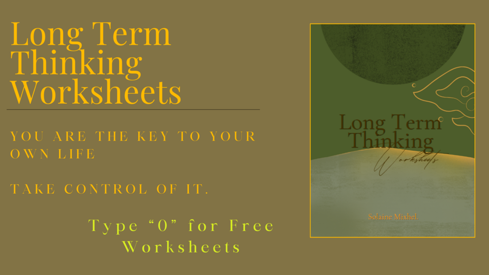 Long Term Thinking Worksheets