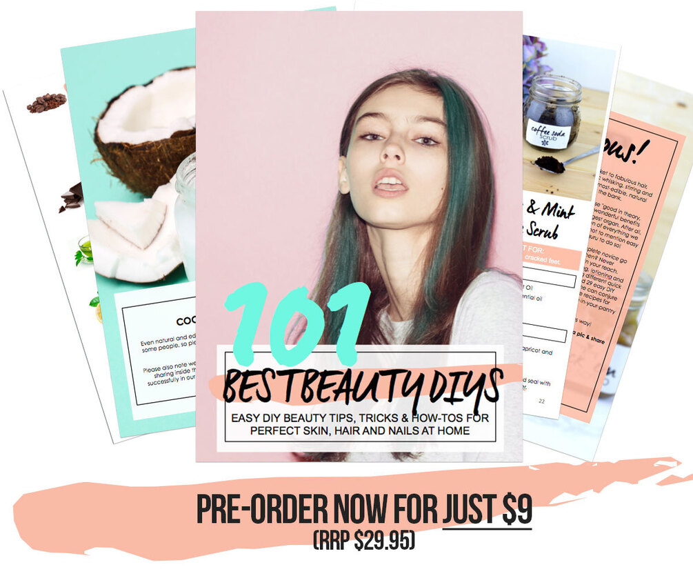 PRE ORDER - 101 BEST BEAUTY DIYS (EVER)