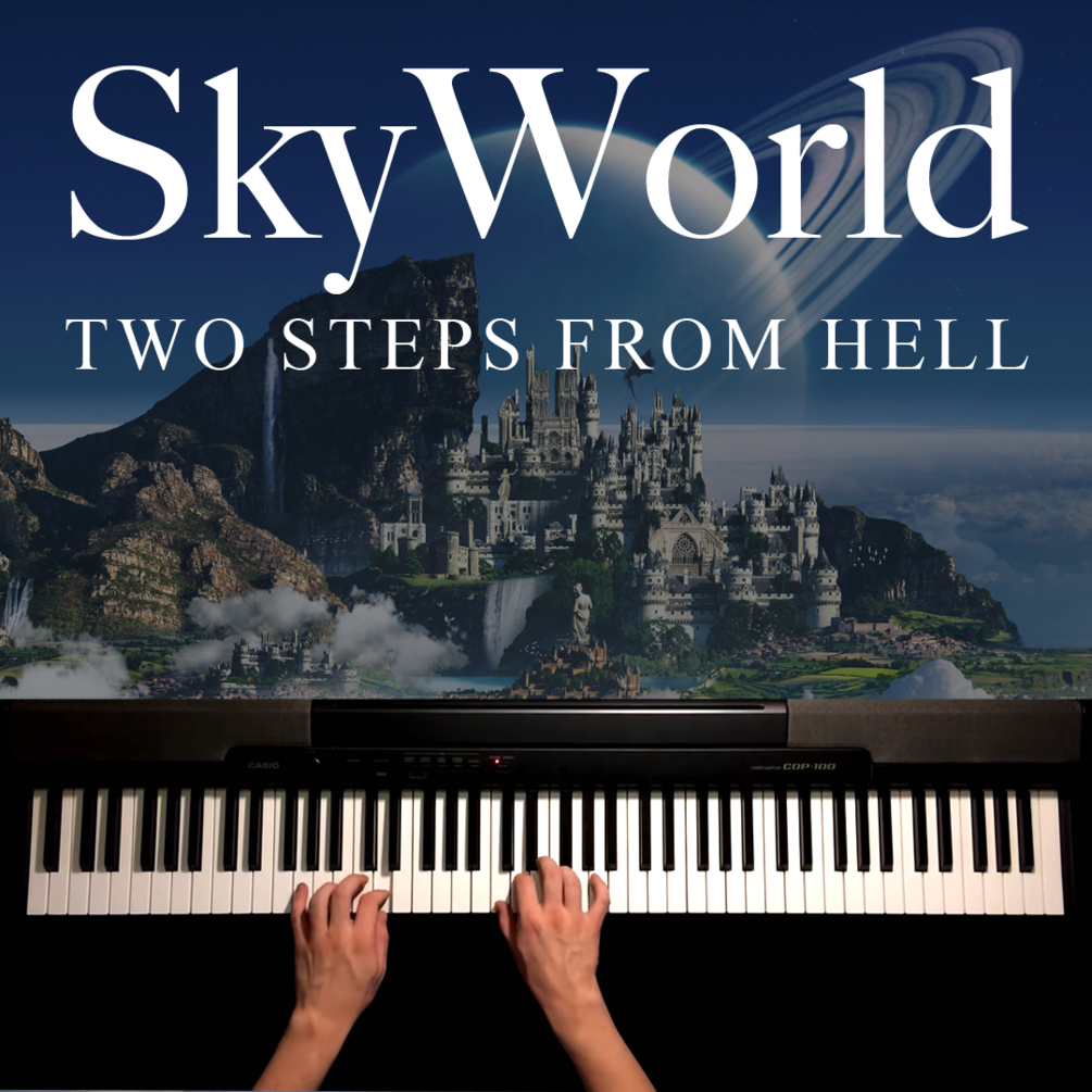 SkyWorld Piano Sheet Music (Two Steps From Hell)