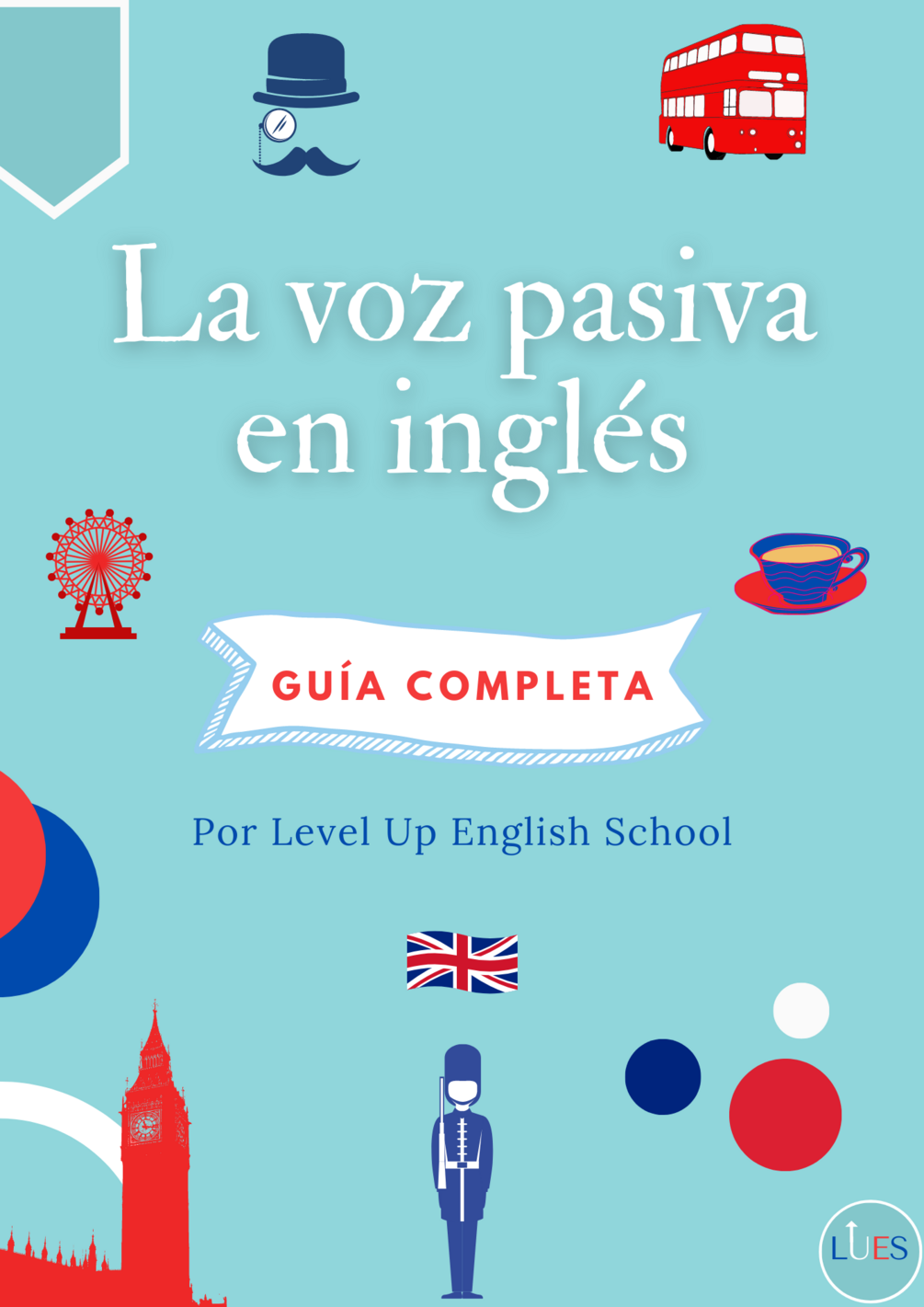 La voz pasiva en inglés - Guía completa