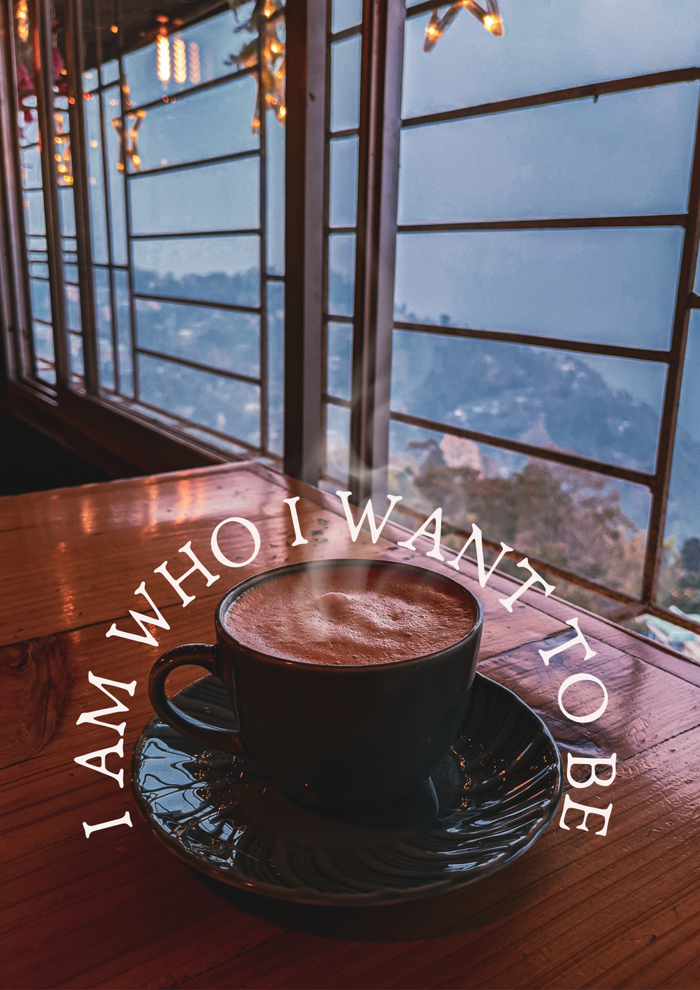 I Am Who I Want To Be – Minimalist Quote Poster